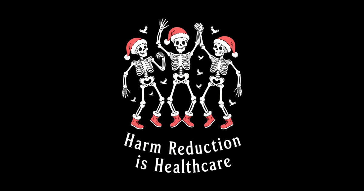 Harm Reduction Skeleton Dancing Christmas Overdose Awareness - Skeleton ...