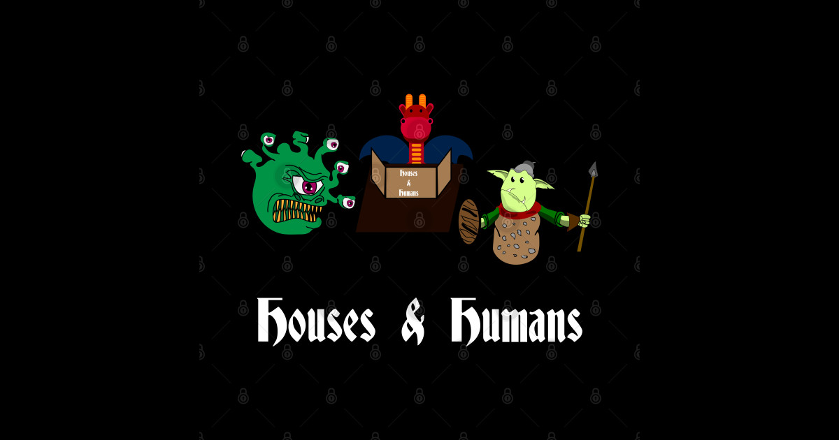 Houses & Humans - Dnd - Sticker | TeePublic