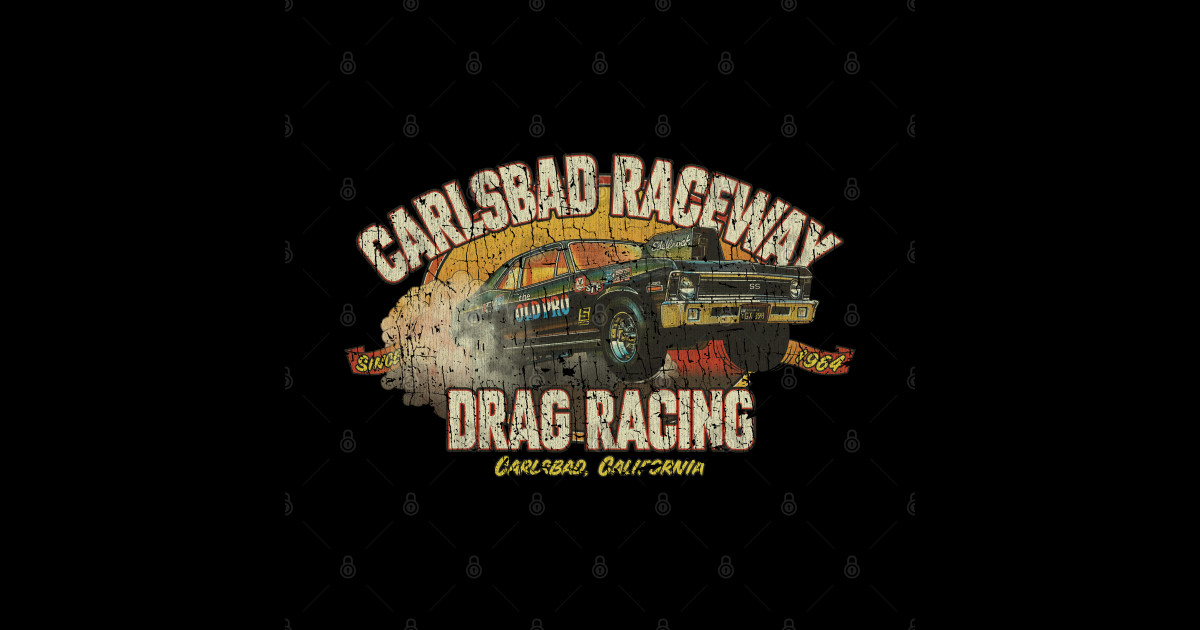 Carlsbad Raceway Drag Racing 1964 - Drag Strip - Sticker | TeePublic