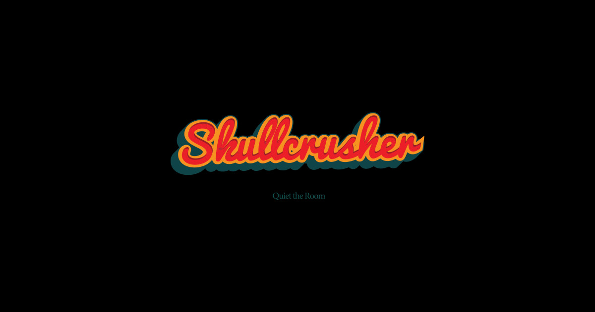 Skullcrusher - 2022 - Sticker | TeePublic