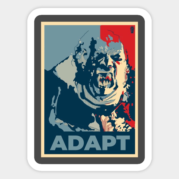 Motivational Horror - Adapt - Horror Fan - Sticker | TeePublic