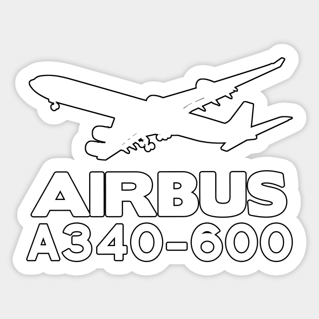 Airbus A340-600 Silhouette Print (White) - A346 - Sticker | TeePublic