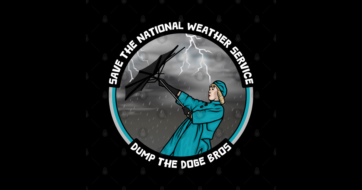 Save the National Weather Service - Dump the Doge Bros - Dump The Doge ...