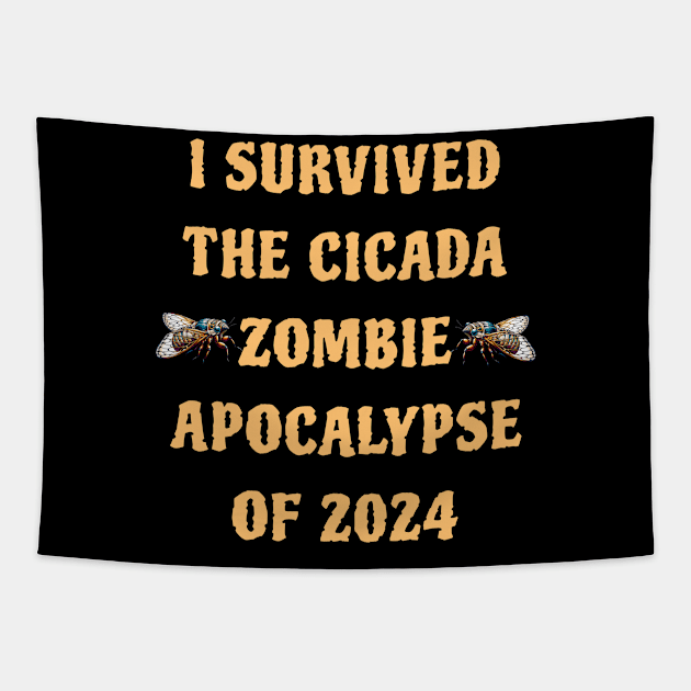 I survived the cicada zombie attack of 2024! - Zombie Cicada - Tapestry ...