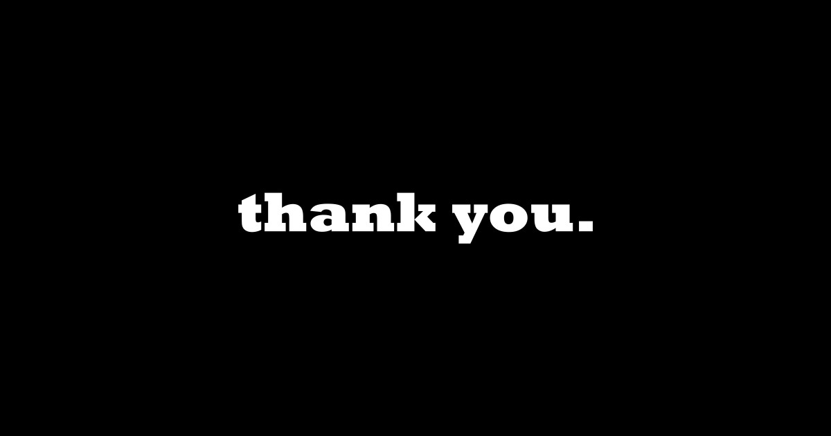Thank you. - Thank You - T-Shirt | TeePublic