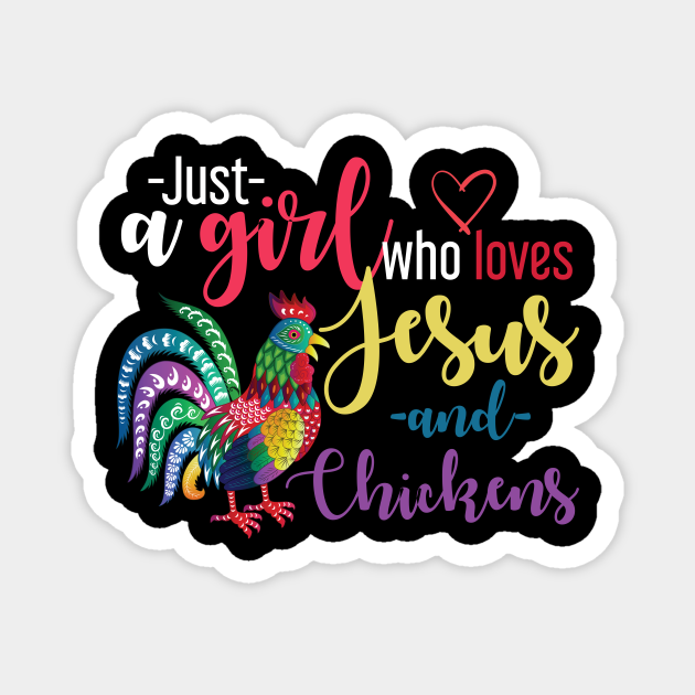 Christian Chicken Farmer Chicken Jesus Christ - Jesus Christ - Magnet ...