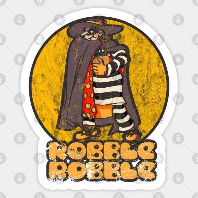 Robble Robble (distressed) - Burglar - Sticker | TeePublic