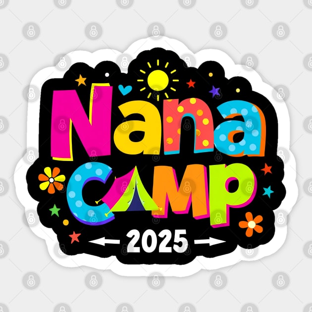 Nana Camp 2025 – Funny Family Vacation Camping Crew - Summer Vacation ...