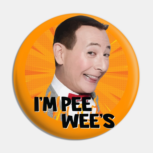 Pee-Wee's Beautiful Orange Background - Pee Wee - Pin | TeePublic