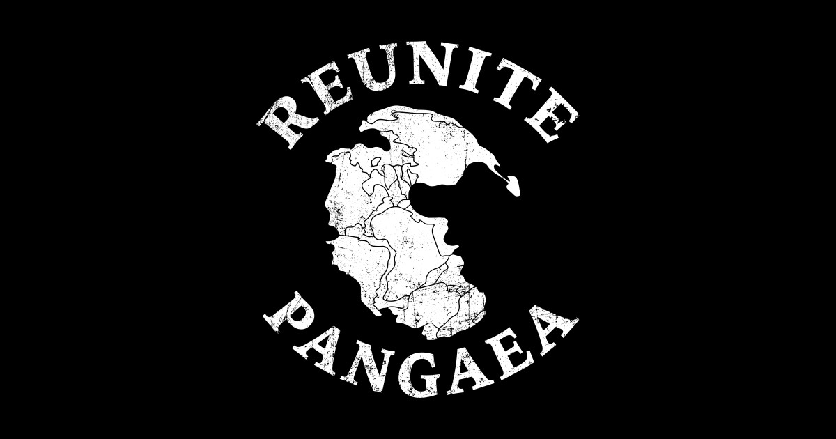 REUNITE PANGAEA Pangea Map Funny Peace Protest - Pangea - Sticker ...