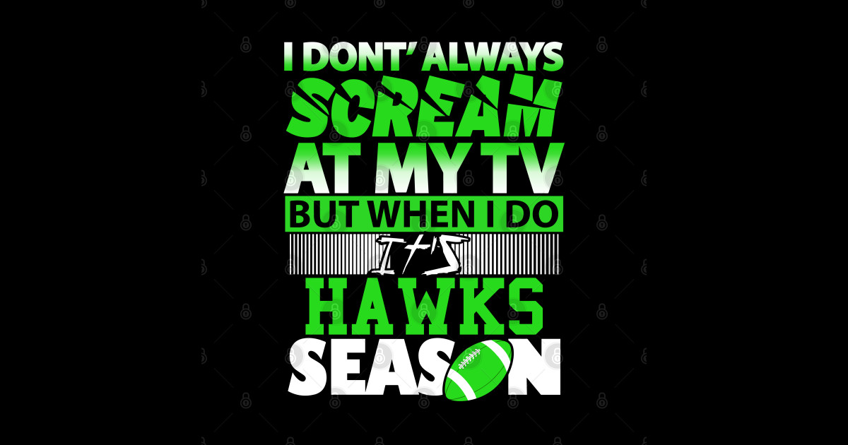 Screaming For Seahawks Season - Seattle Seahawks - Posters and Art ...