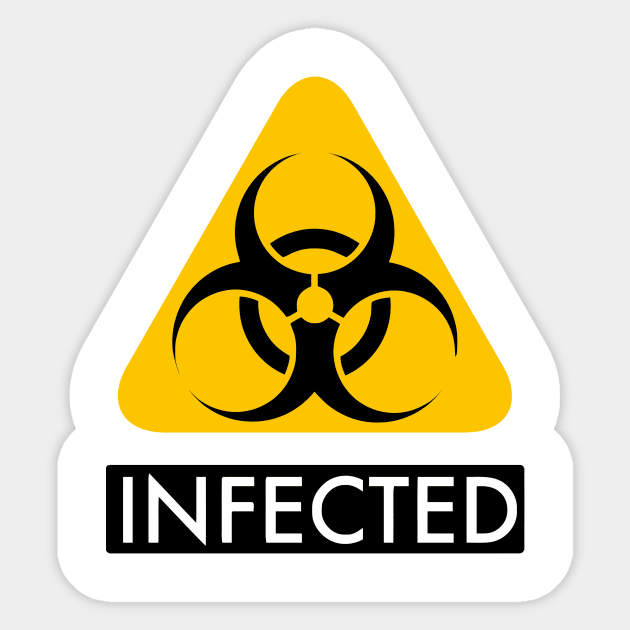 Virus Infected - Virus Infected - Sticker | TeePublic