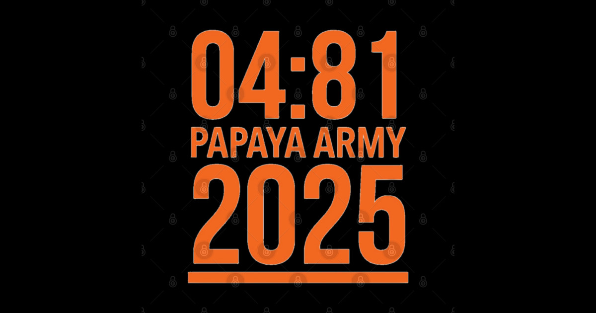 Papaya army 2025 - F1 Racing - Posters and Art Prints | TeePublic