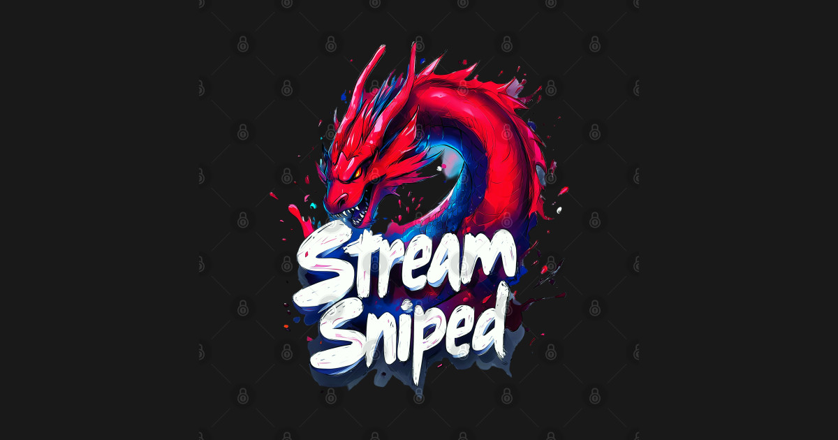 Streamed Sniped - Dragon Art - Graffiti Style - Gamer Slang - Stream ...