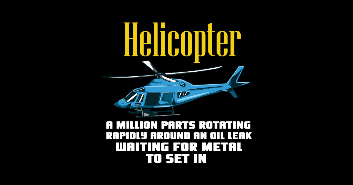 HELICOPTER: Helicopter Definition - Helicopter - Sticker | TeePublic