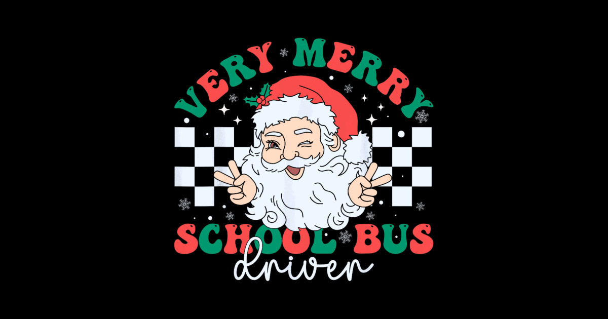 Very Merry School Bus Driver Santa Christmas Retro Xmas Gift for boy ...