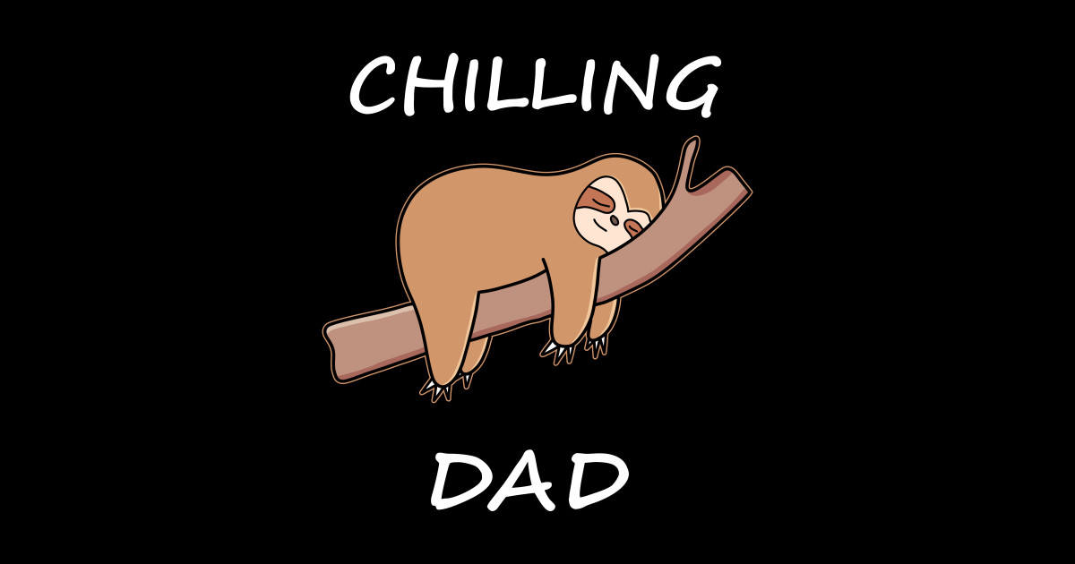 Sloth Father Dad - Sloth Father - Sticker | TeePublic