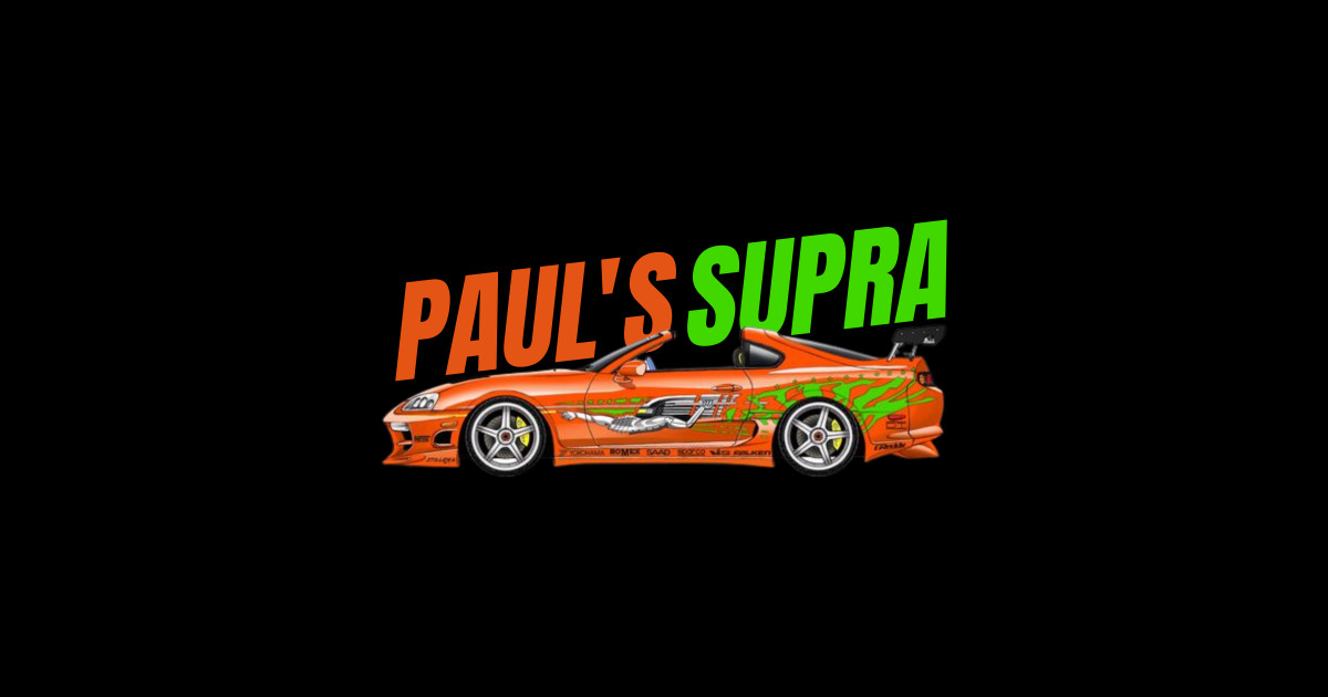 Paul's Supra mk4 Fast and furious - Supra - Pin | TeePublic