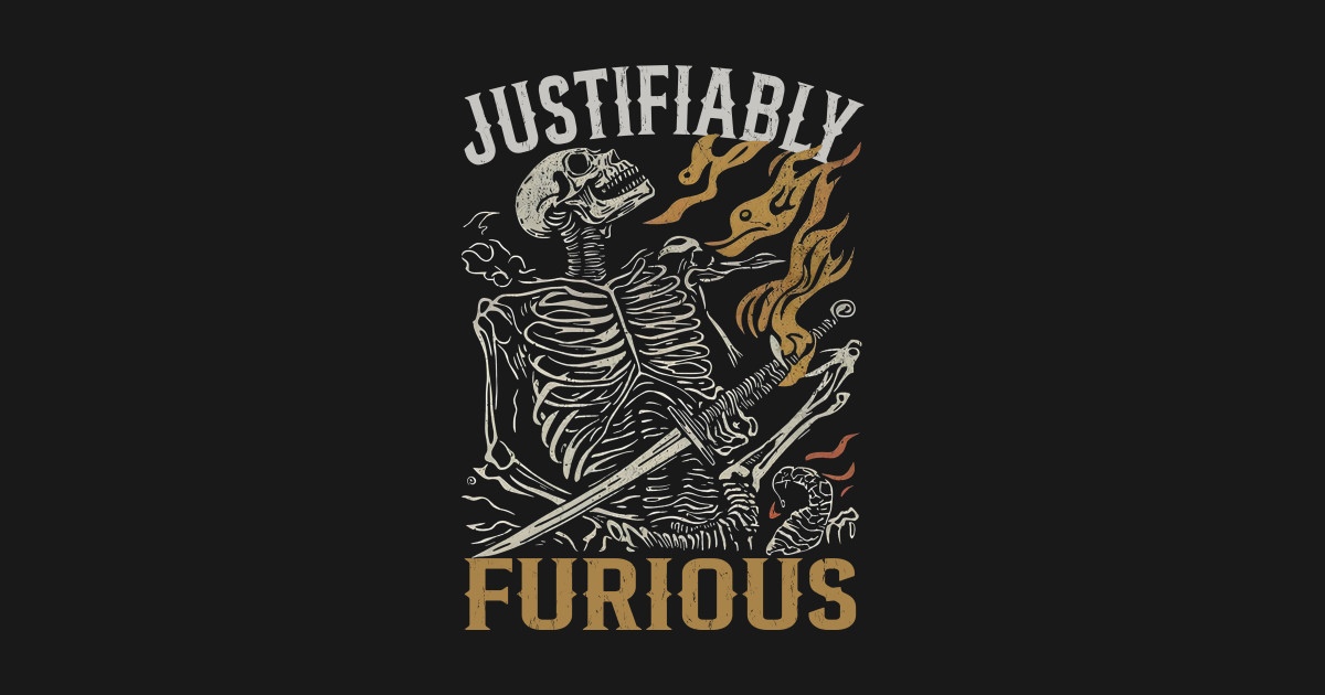 Justifiably Furious Funny Meme Skeleton Rage Humor Sarcastic ...