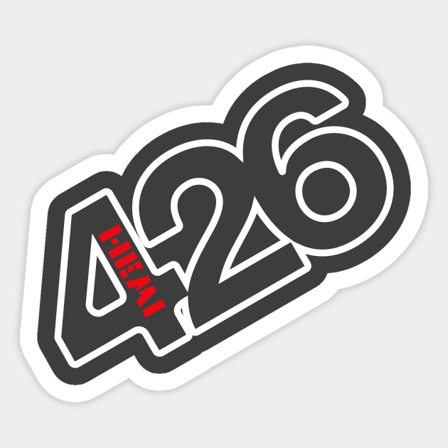 426 Hemi - Badge Design (Reverse) - Hemi - Sticker | TeePublic