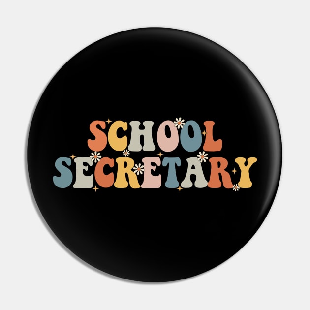 School Secretary - School Secretary - Pin | TeePublic