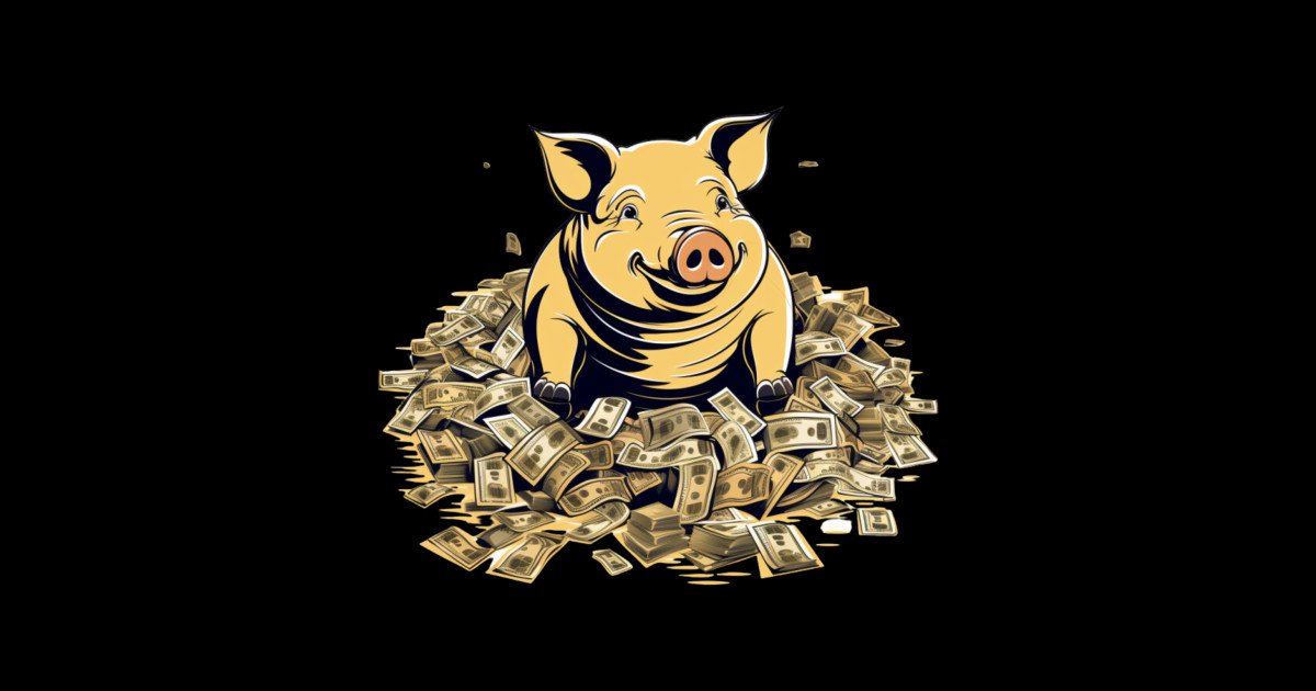 Paypig Sitting On Pile Of Cash - Paypig - Sticker | TeePublic