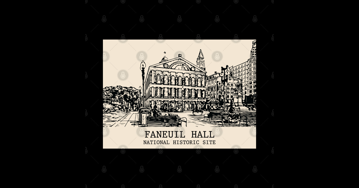 Faneuil Hall National Historic Site - Faneuil Hall National Historic ...