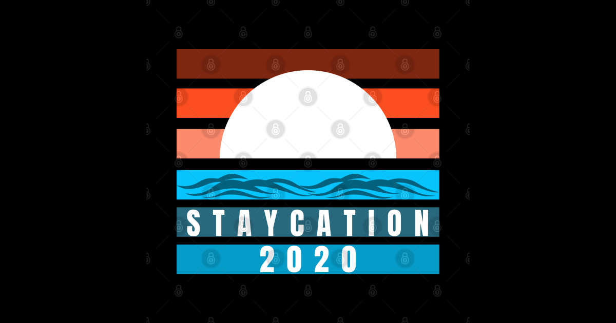 Colorful Retro Sunset Staycation 2020 Design - Staycation 2020 ...