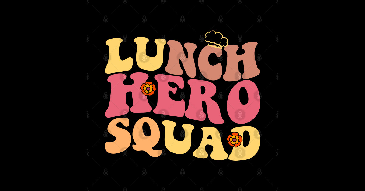Retro Groovy Lunch Hero Squad - Cafeteria - T-Shirt | TeePublic