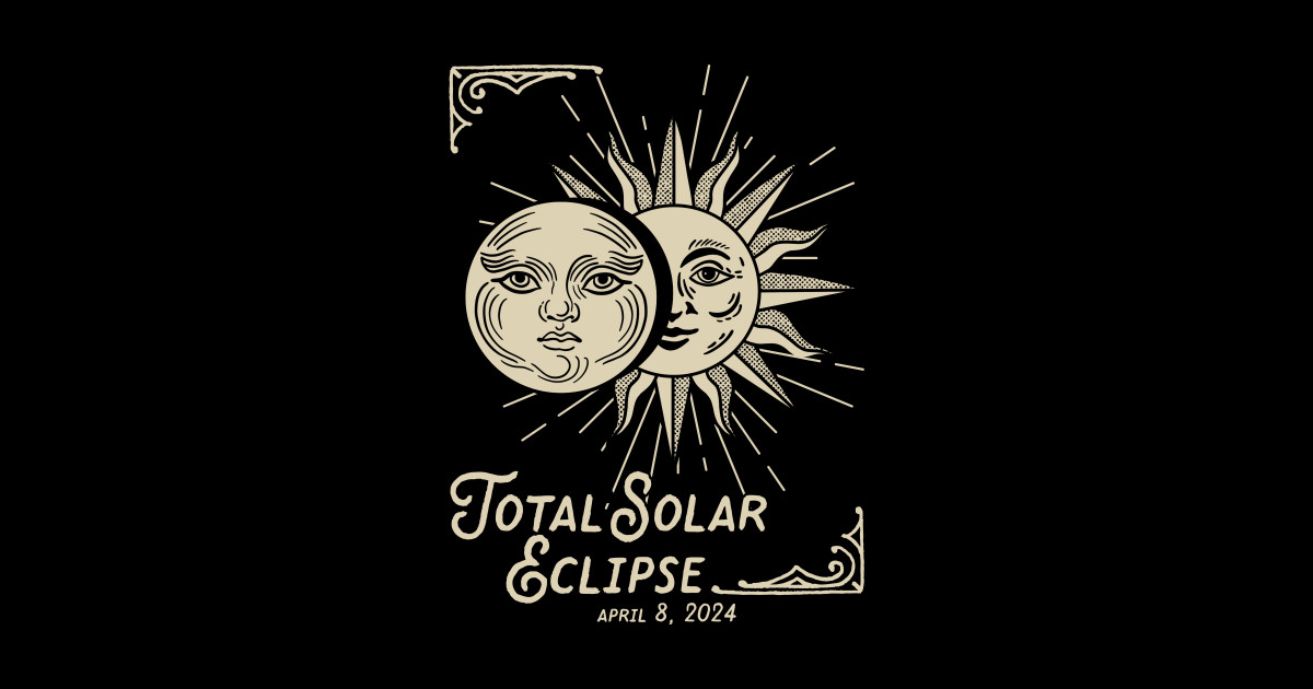 Total Solar Eclipse 2024 - Solar Eclipse 2024 - Posters and Art Prints ...