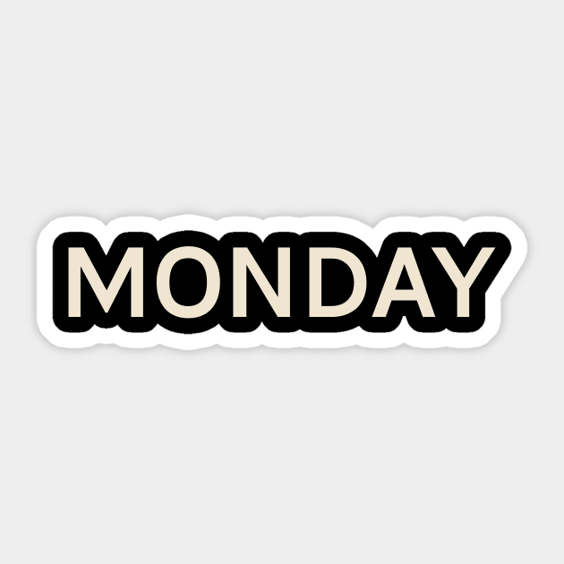 Monday On This Day Perfect Day - Monday - Sticker | TeePublic