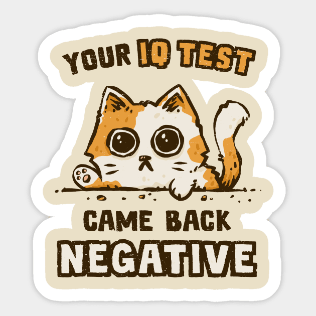 IQ Test Results - Cat - Sticker | TeePublic