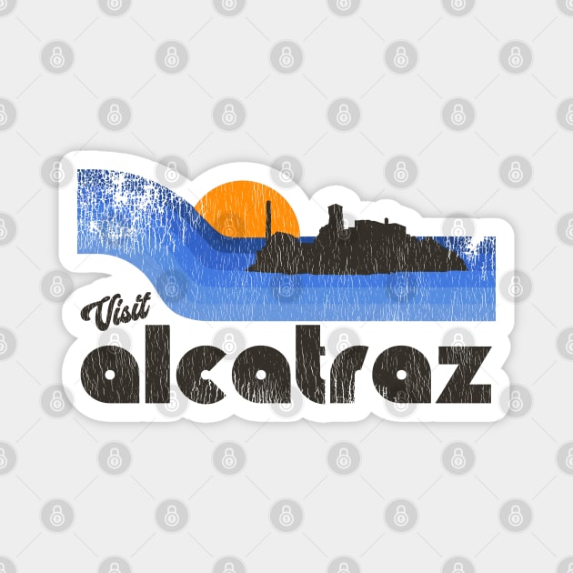 Visit Alcatraz Prison Retro Tourist Souvenir - Alcatraz - Magnet ...