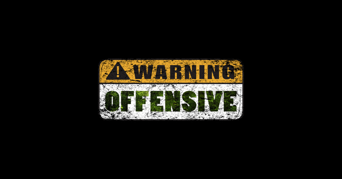 Warning Offensive - Movie - Posters and Art Prints | TeePublic