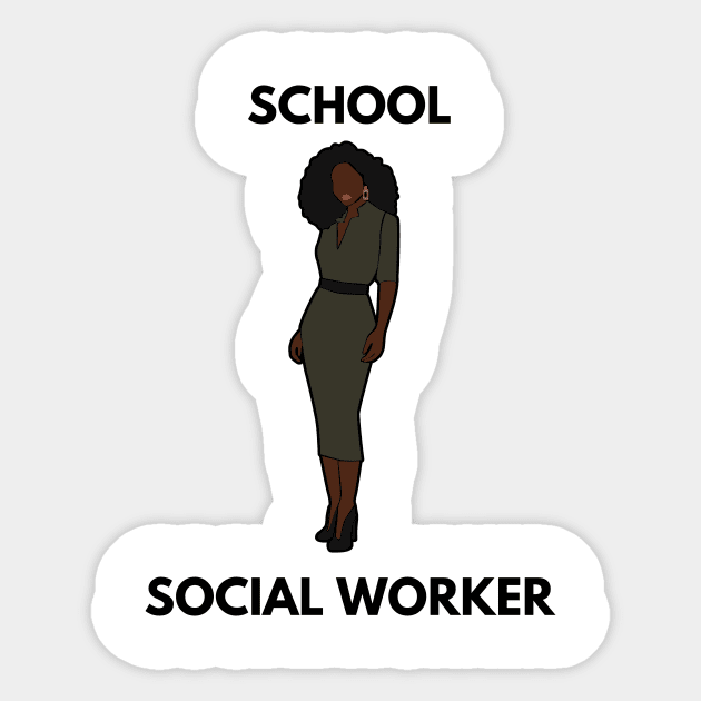 Black School Social Worker - Social Worker - Sticker | TeePublic