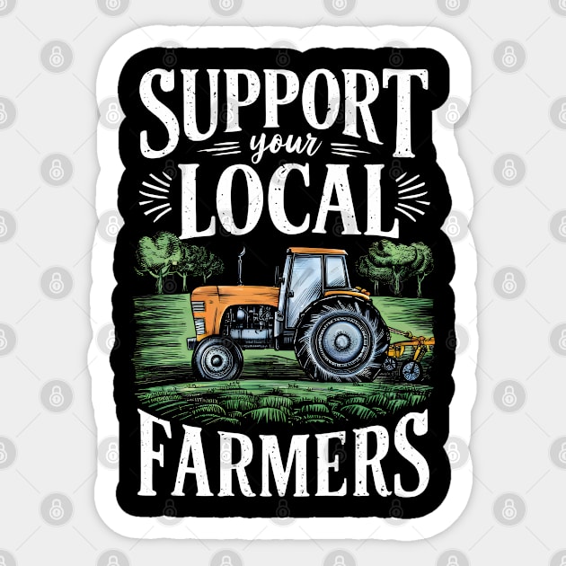 Support Your Local Farmers Rustic Tractor Design - Support Local ...