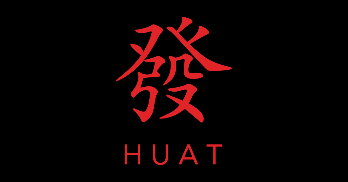 HUAT - HUAT - HUAT - Huat Ah - Sticker | TeePublic
