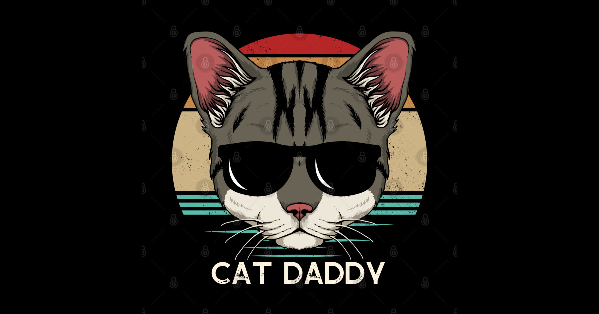 cat daddy - Cat Daddy Gift - Sticker | TeePublic