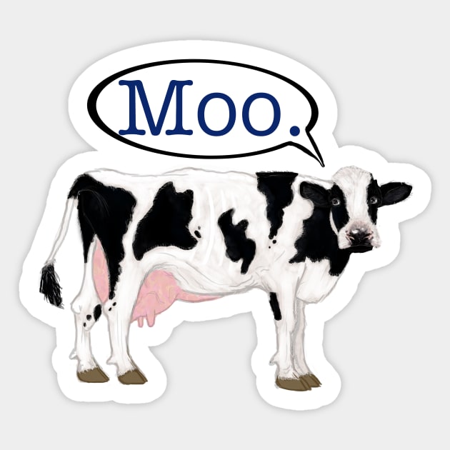 Moo Cow - Cow - Sticker | TeePublic