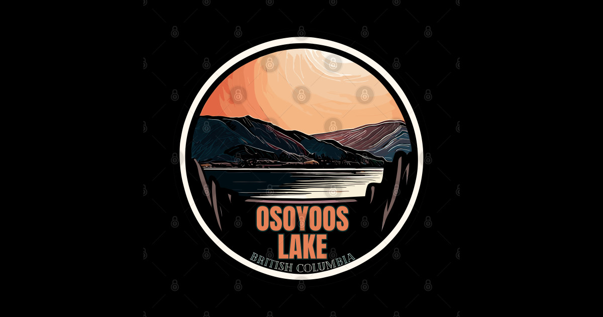 Osoyoos Lake - Osoyoos - Posters and Art Prints | TeePublic