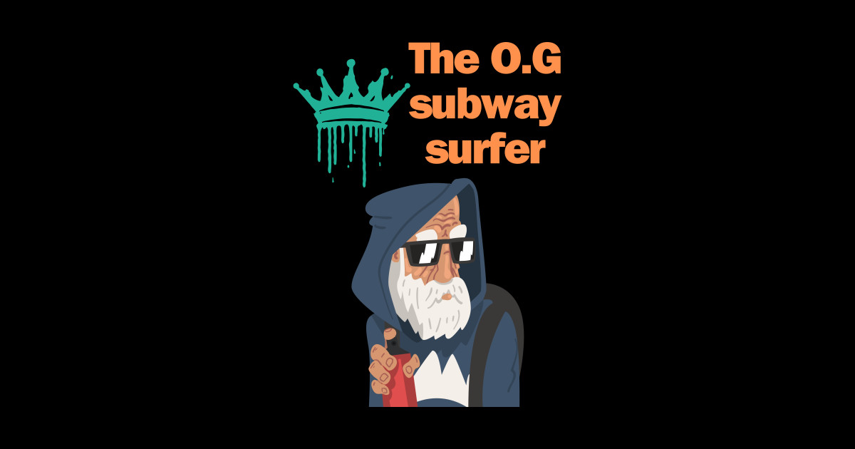 The Og subway surfer - Subway Art - Sticker | TeePublic