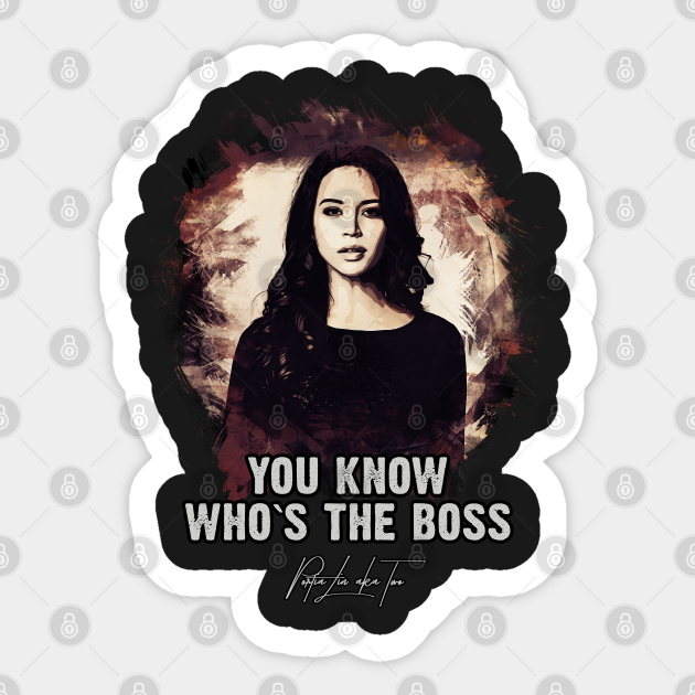 You Know Who`s The Boss - Portia Lin aka TWO - Dark Matter - Sticker ...