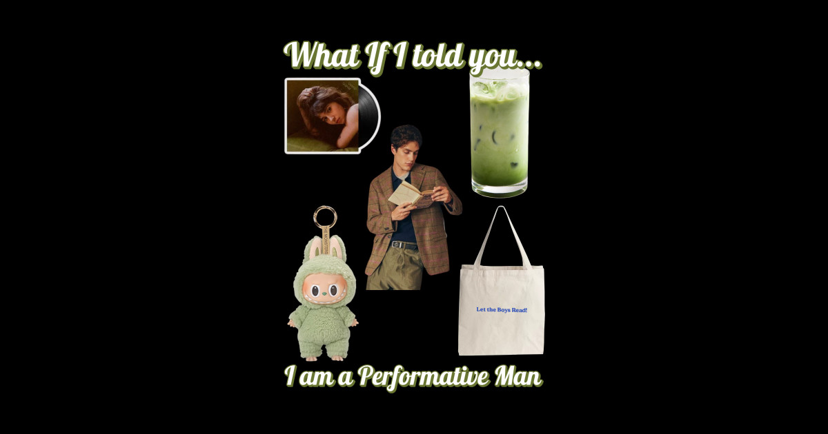 Performative Man - Performative Man - Sticker | TeePublic