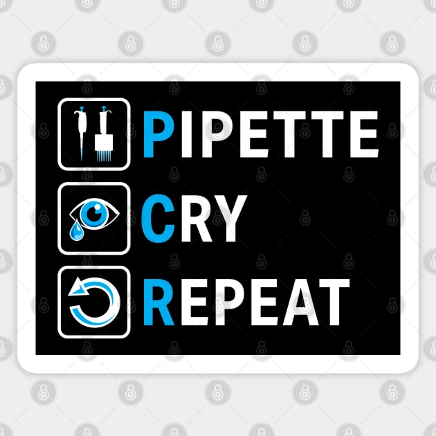 PCR Pipette Cry Repeat Funny Design for DNA Biotechnology Lab ...