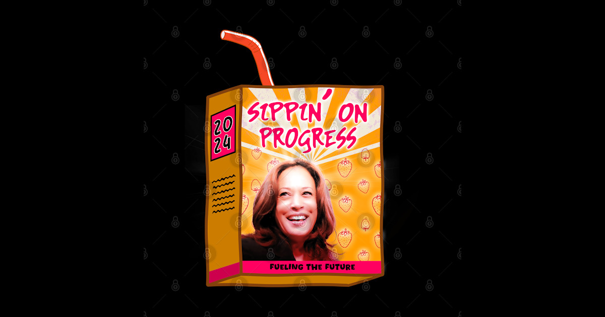 Kamala Harris Sipping On Progress Juice Box - Harris Walz - Posters and ...