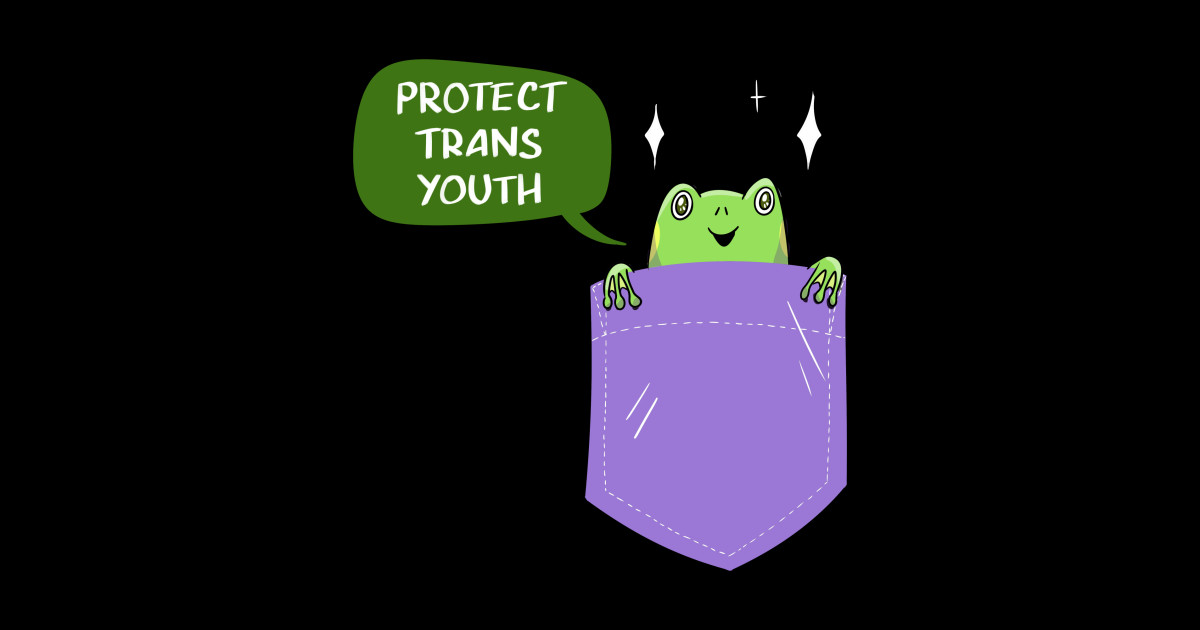 Pocket Frog says Protect Trans Youth - Transgender - Sticker | TeePublic