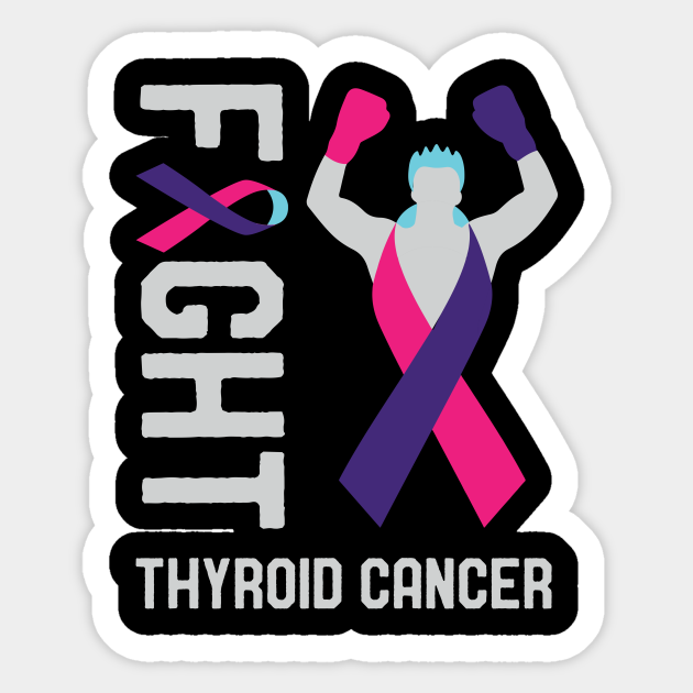 Fight Thyroid Cancer Awareness Day Month Survivor Fighter - Thyroid ...