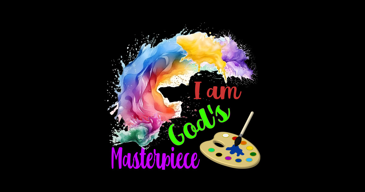 Painted Faith, I am God's Masterpiece - Painted Faith - Sticker | TeePublic