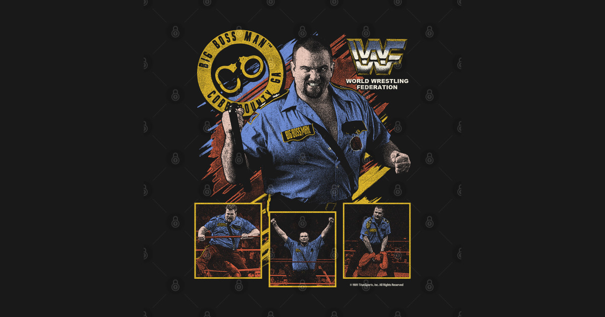 BIG BOSS MAN - Wwf - T-Shirt | TeePublic