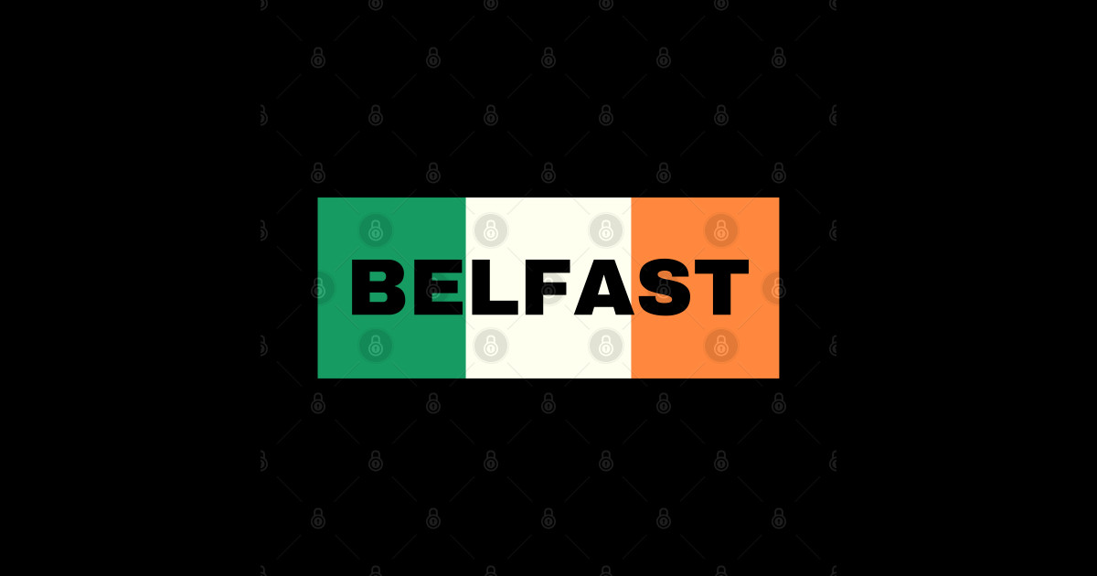 Belfast City in Irish Flag - Belfast - Sticker | TeePublic